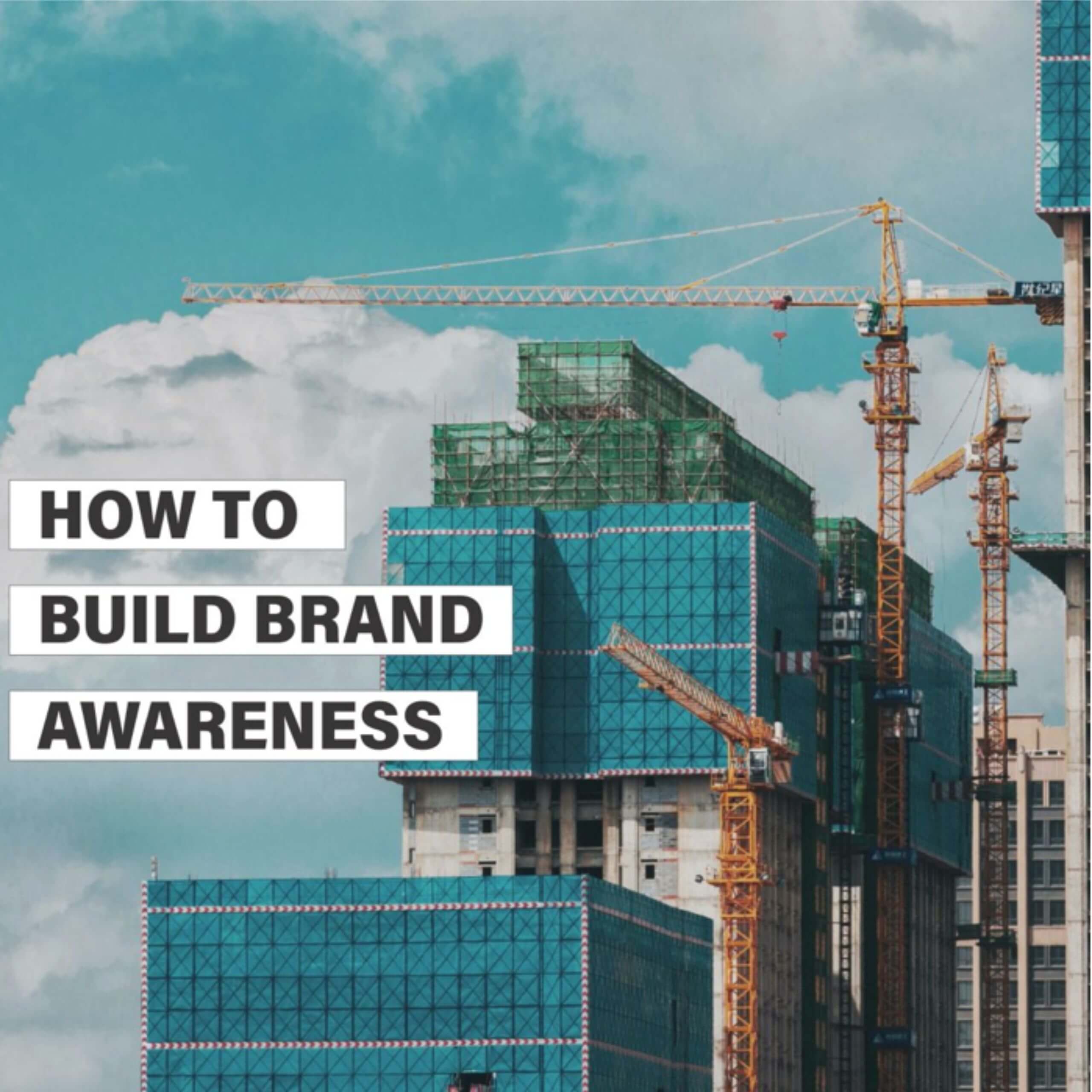 How to Build Brand Awareness